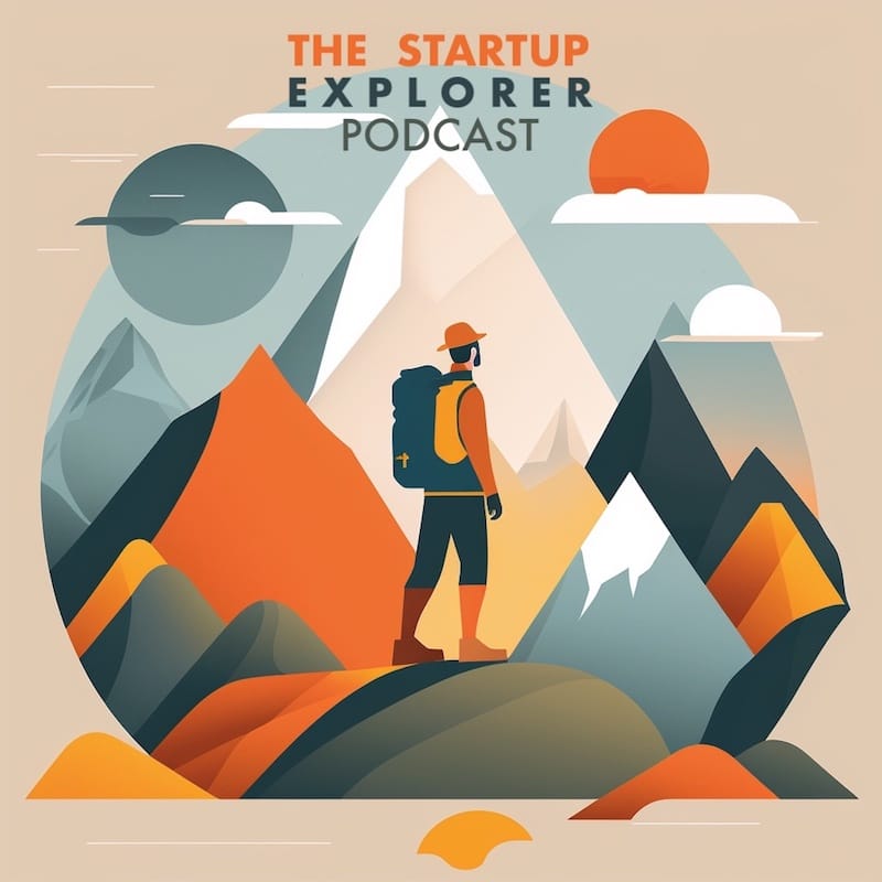 The Startup Explorer Podcast